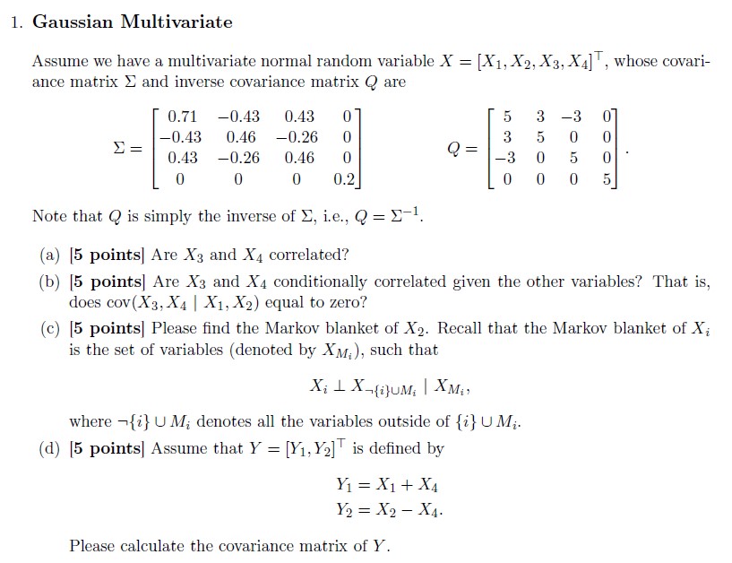 Solved Gaussian Multivariate Assume we have a multivariate | Chegg.com