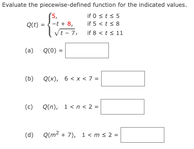 Solved Evaluate the piecewise-defined function for the | Chegg.com