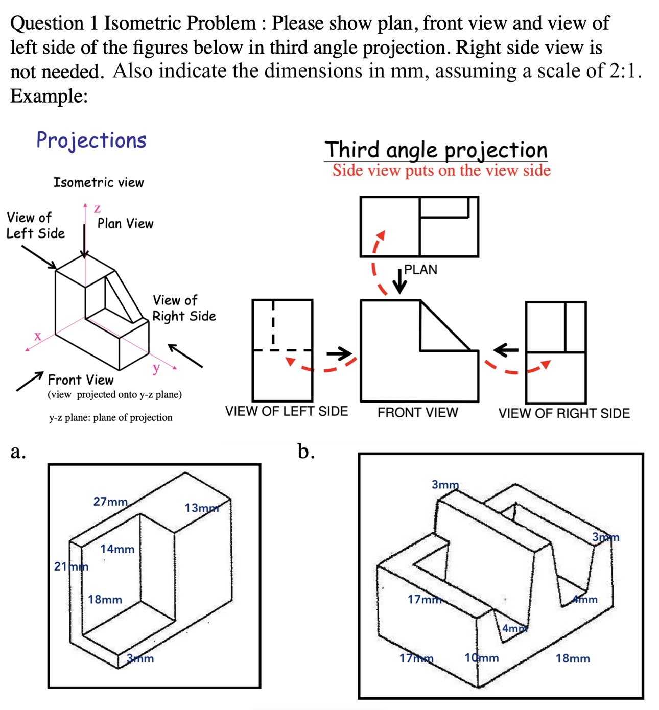 Solved Question 1 ﻿Isometric Problem : Please show plan, | Chegg.com