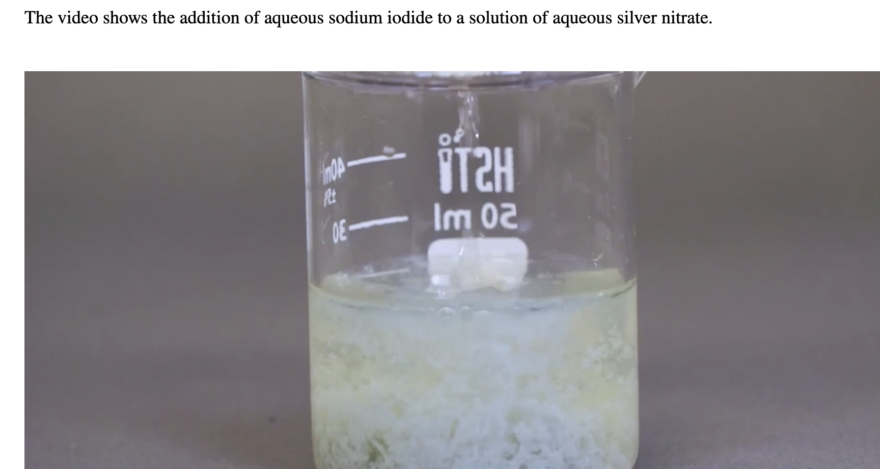 Solved The video shows the addition of aqueous sodium iodide | Chegg.com