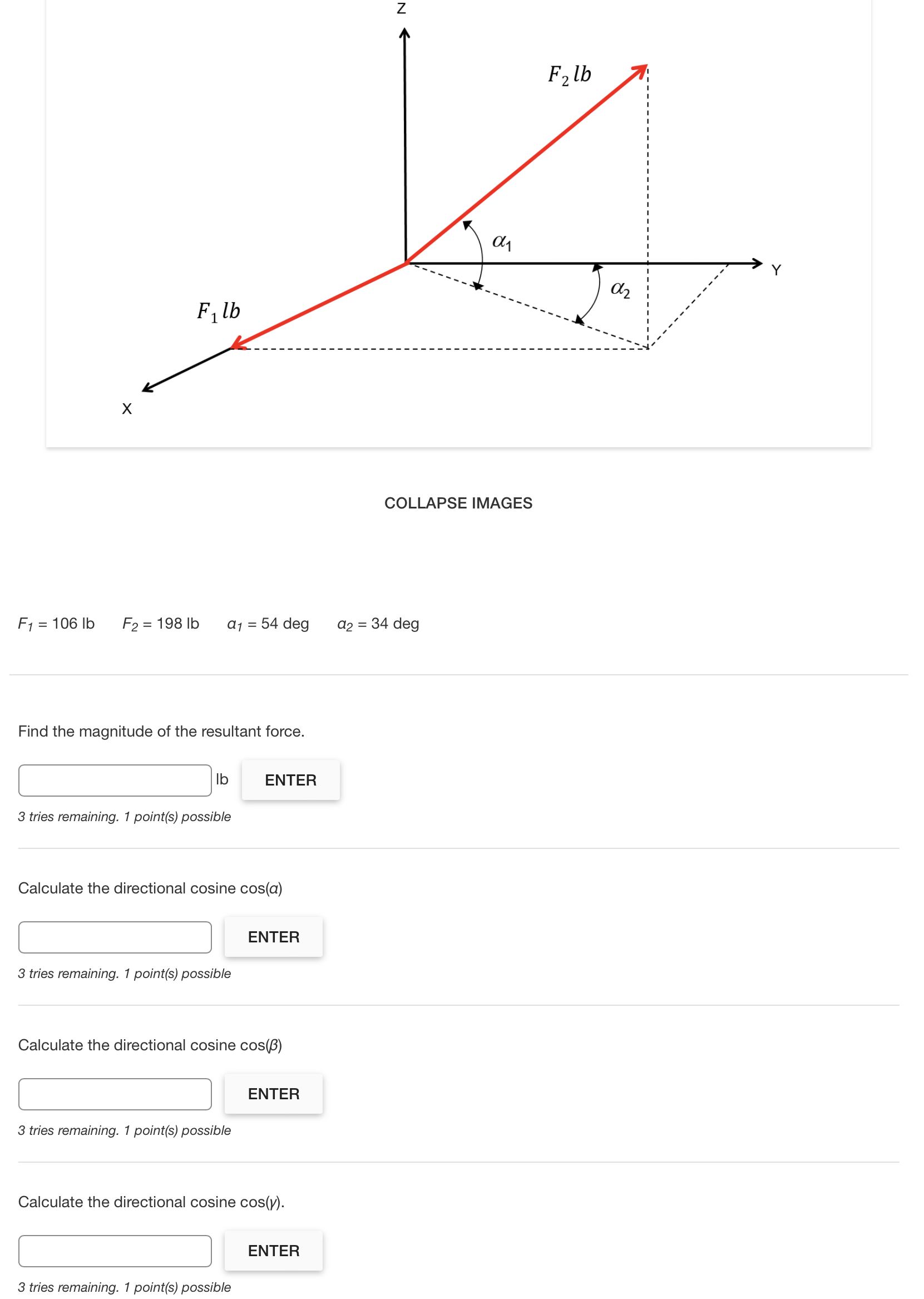Solved COLLAPSE IMAGES F1=106lbF2=198lba1=54dega2=34deg Find | Chegg.com