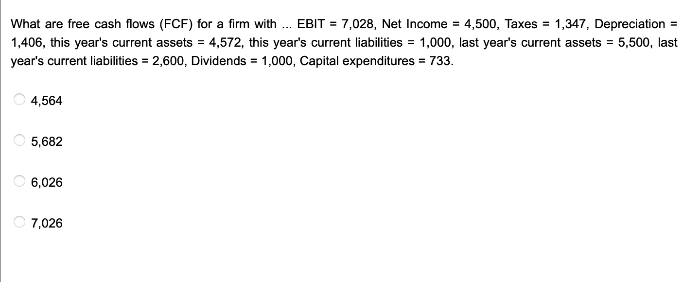 Solved What are free cash flows (FCF) for a firm with … EBIT | Chegg.com