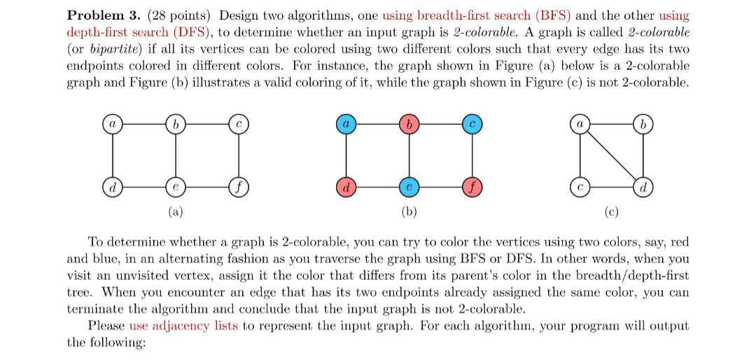 Solved Problem 3. (28 points) Design two algorithms, one | Chegg.com