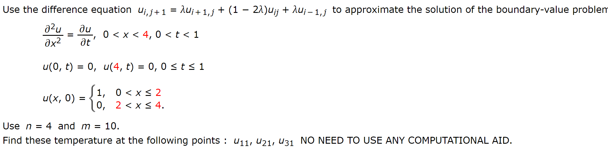 Solved Use the difference equation Ui,j+1 = Rui+1,j + (1 – | Chegg.com