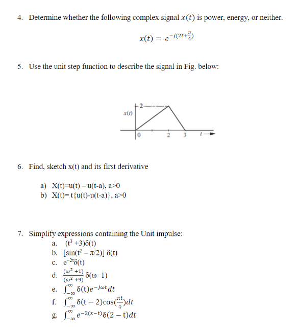 Solved 4. Determine whether the following complex signal | Chegg.com