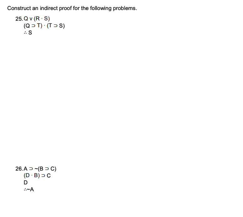 Solved Construct an indirect proof for the following | Chegg.com
