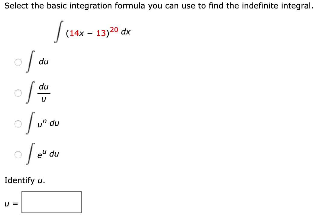 Solved Select the basic integration formula you can use to | Chegg.com