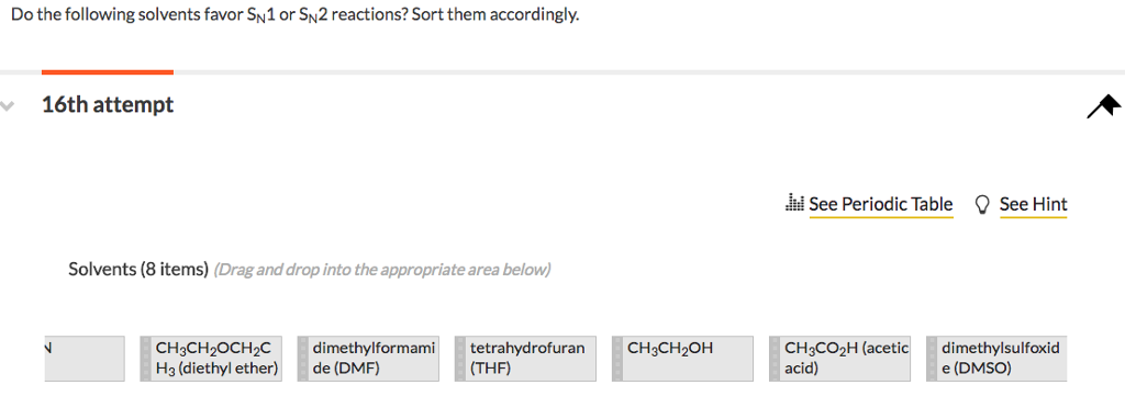 Solved Do the following solvents favor SN1 or SN2 reactions? | Chegg.com