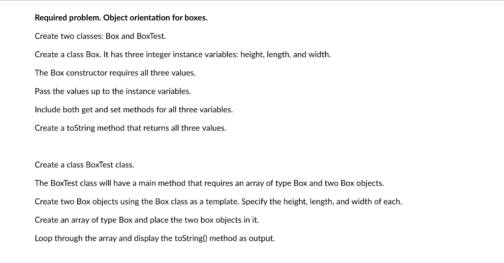 Solved Required problem. Object orientation for boxes. | Chegg.com