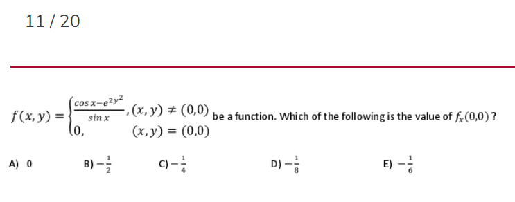 Solved f(x,y)={sinxcosx−e2y2,(x,y) =(0,0)0,(x,y)=(0,0) be a | Chegg.com