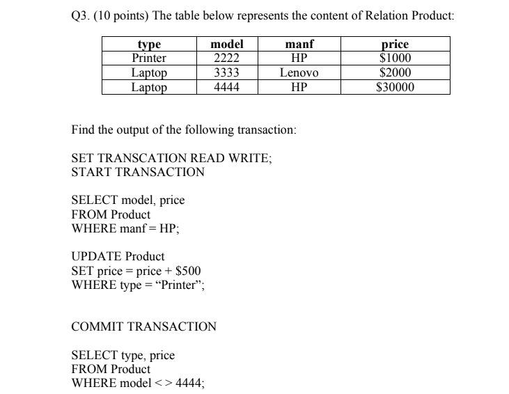 Solved Q3. (10 points) The table below represents the | Chegg.com