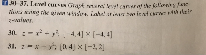 Solved T 30-37. Level curves Graph several level curves of | Chegg.com