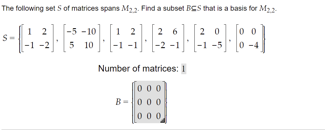 Solved The following set S of matrices spans M2,2. Find a | Chegg.com