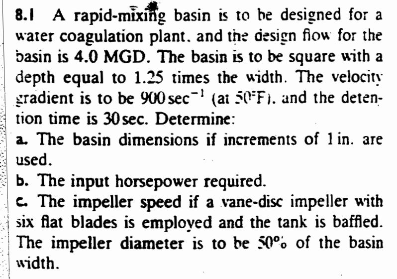 Solved 8.I A rapid-mixing basin is to be designed for a | Chegg.com