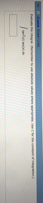 Solved 11. 0-3 points scalc8 72.032. Evaluate the integral. | Chegg.com
