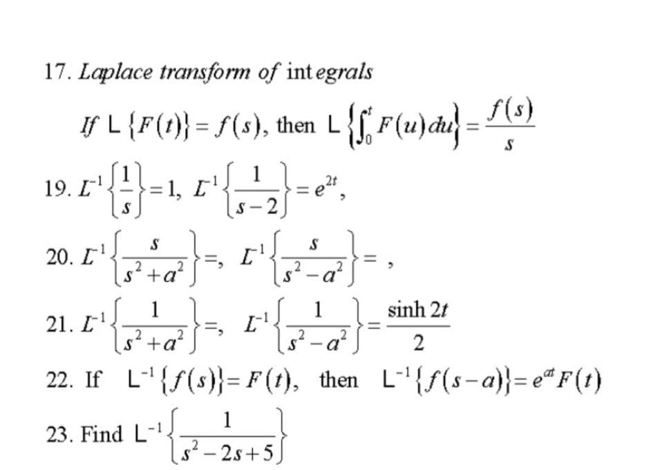 Solved 17. Laplace transform of integrals fs 1 = e2t S (S-2) | Chegg.com