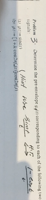 Solved Problem 3. signals Determine the pre-envelope y-pln | Chegg.com