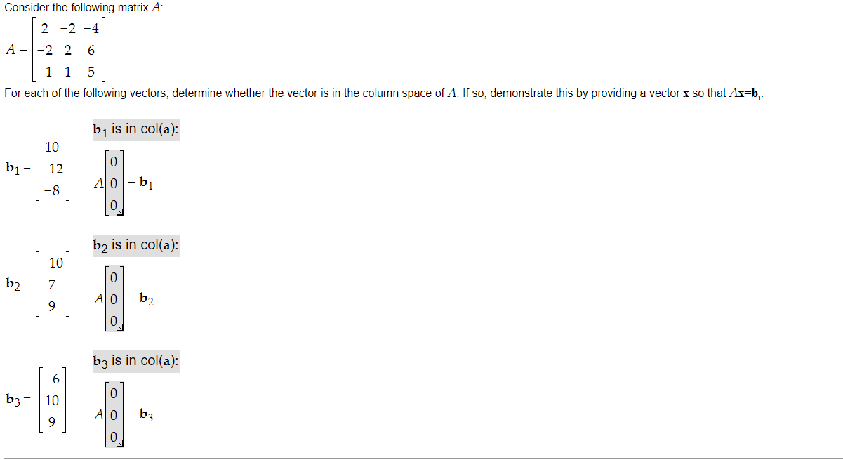 Solved Consider the following matrix A : A=⎣⎡2−2−1−221−465⎦⎤ | Chegg.com