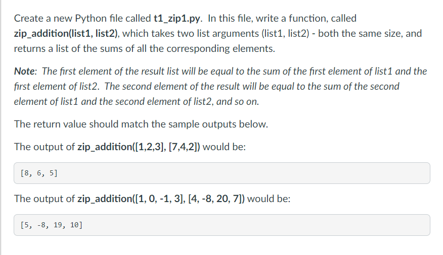 Solved Create a new Python file called t1_zip1.py. In this | Chegg.com