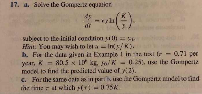 Solved 17. a. Solve the Gompertz equation subject to the | Chegg.com