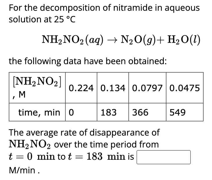 Solved For the decomposition of nitramide in aqueous | Chegg.com