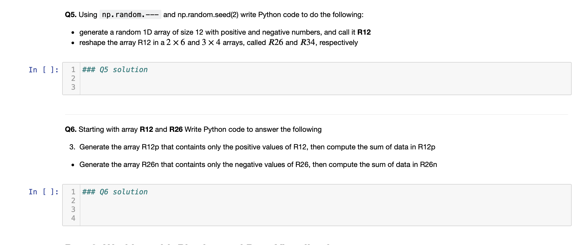 Solved Q5. Using np. random. and np.random.seed(2) write | Chegg.com