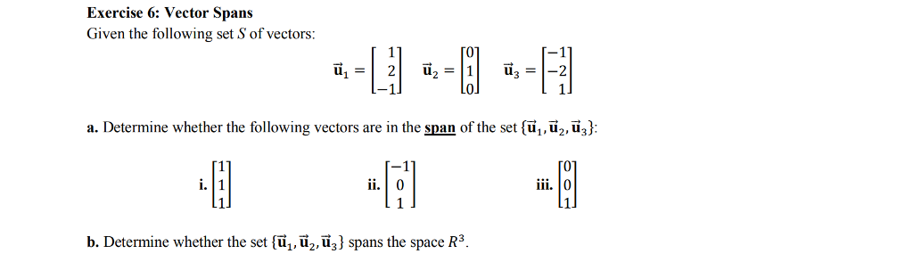 Solved Exercise 6: Vector Spans Given the following set S of | Chegg.com