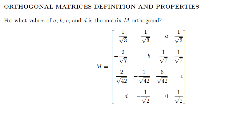 Solved ORTHOGONAL MATRICES DEFINITION AND PROPERTIES For | Chegg.com