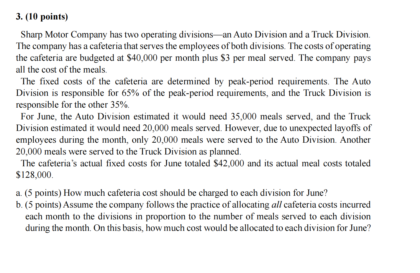 Solved 3. (10 points) Sharp Motor Company has two operating | Chegg.com