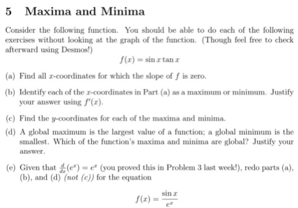 Solved 5 Maxima and Minima Consider the following function. | Chegg.com