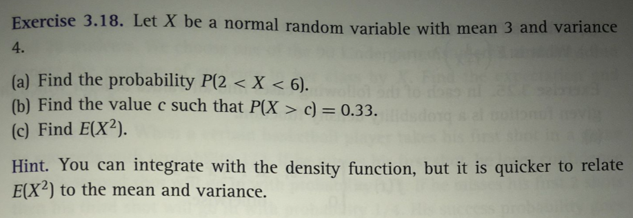 Solved Exercise 3.18. Let X be a normal random variable with | Chegg.com