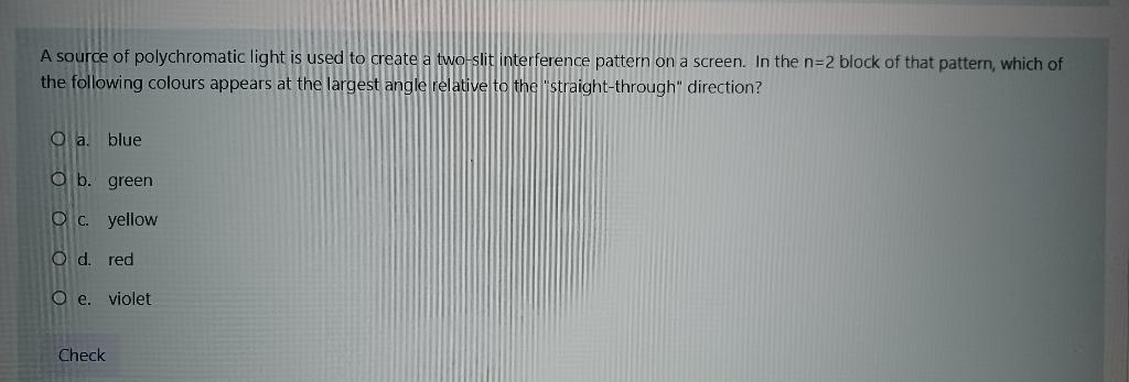 Solved A source of polychromatic light is used to create a | Chegg.com