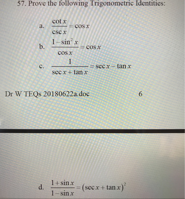 Solved 57. Prove the following Trigonometric Identities: | Chegg.com