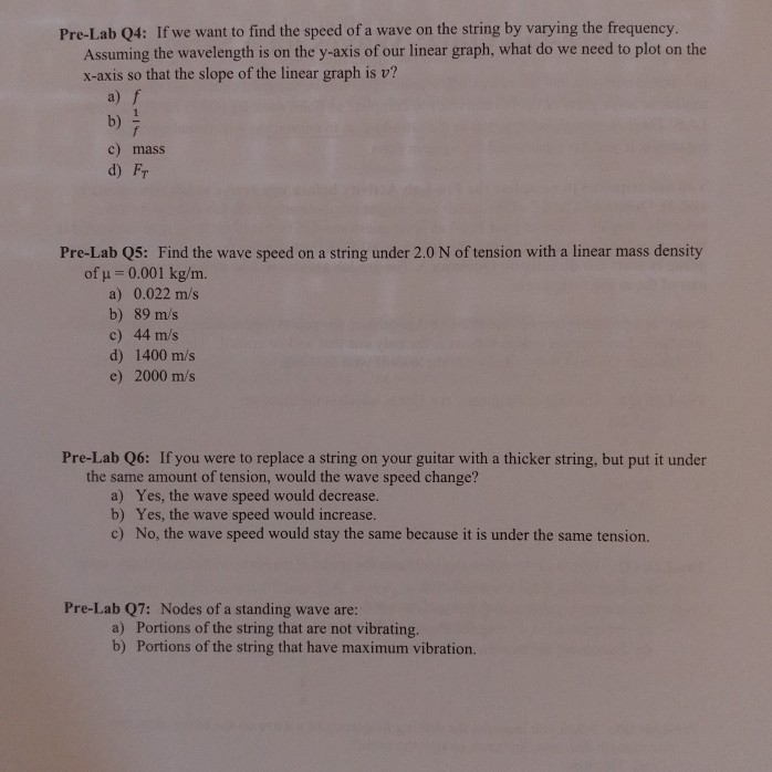 Solved Pre-Lab Q2: W hich of the following increases the | Chegg.com Solved Pre-Lab Q2: W hich of the following increases the | Chegg.com
