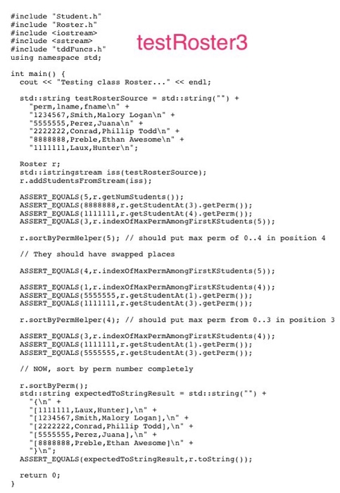 Solved test Roster include Student -h #include Roster. | Chegg.com