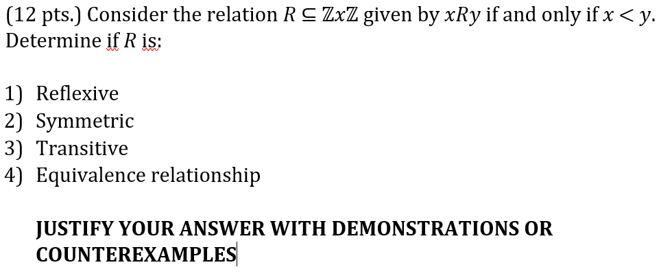 Solved (12 pts.) Consider the relation R S ZxZ given by xRy | Chegg.com