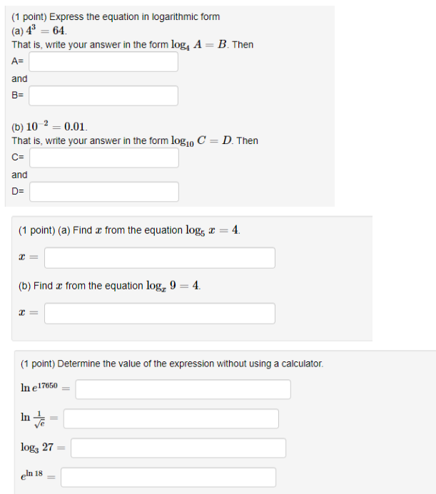 Solved (1 point) Express the equation in logarithmic form | Chegg.com