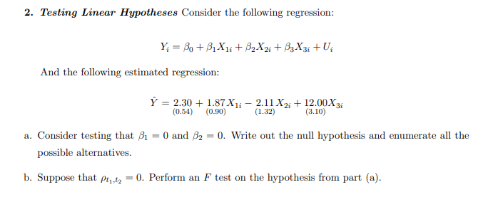 Solved 2. Testing Linear Hypotheses Consider the following | Chegg.com