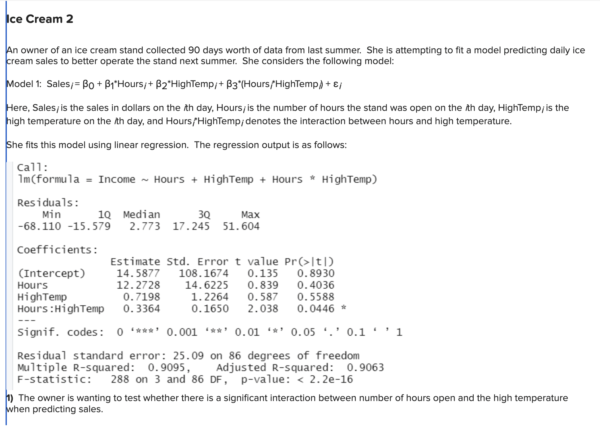 Solved Ice Cream 2An owner of an ice cream stand collected | Chegg.com