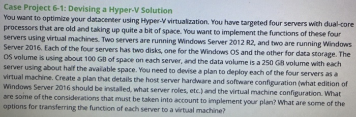 Solved Case Project 6 1 Devising A Hyper V Solution You