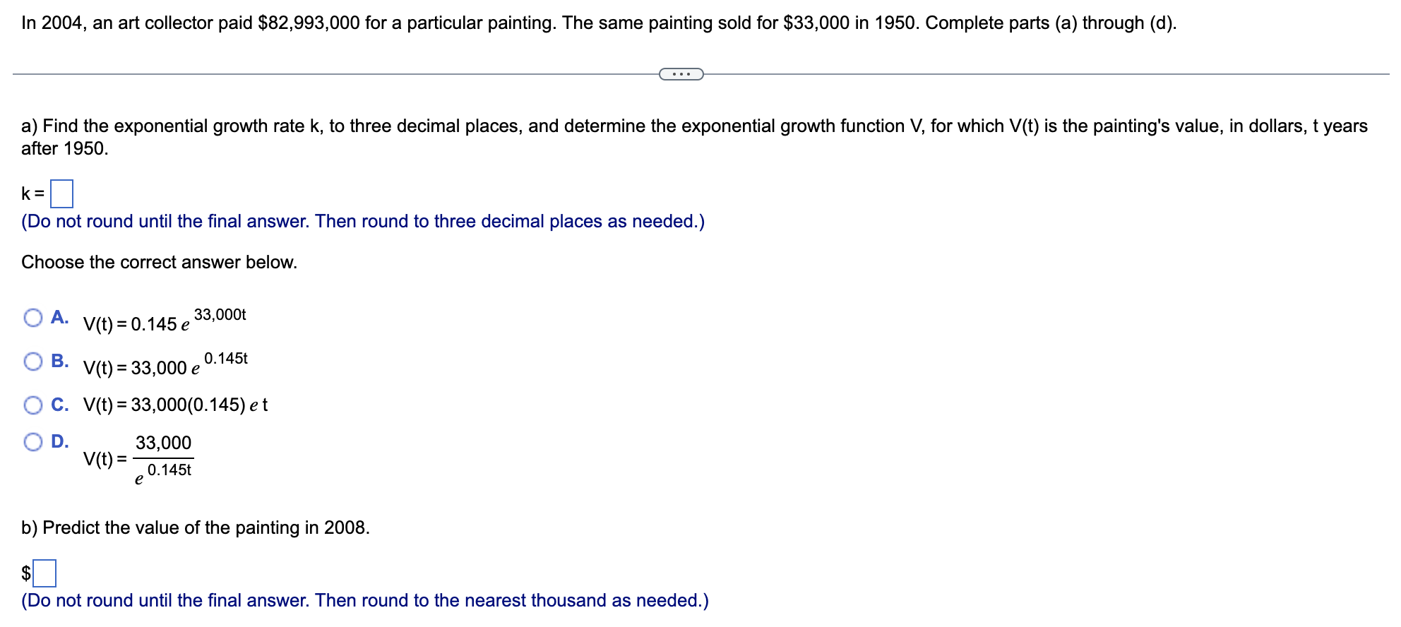 Solved In 2004, an art collector paid $82,993,000 for a | Chegg.com