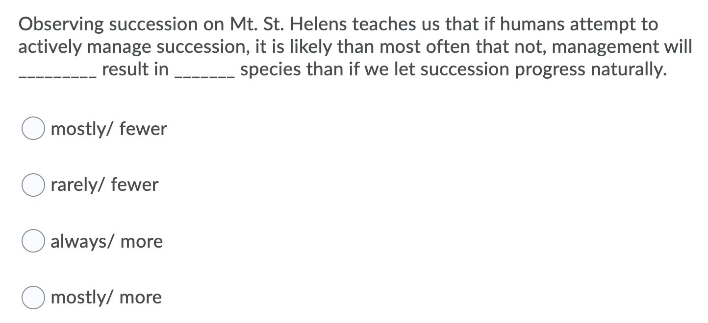 Solved Observing succession on Mt. St. Helens teaches us | Chegg.com