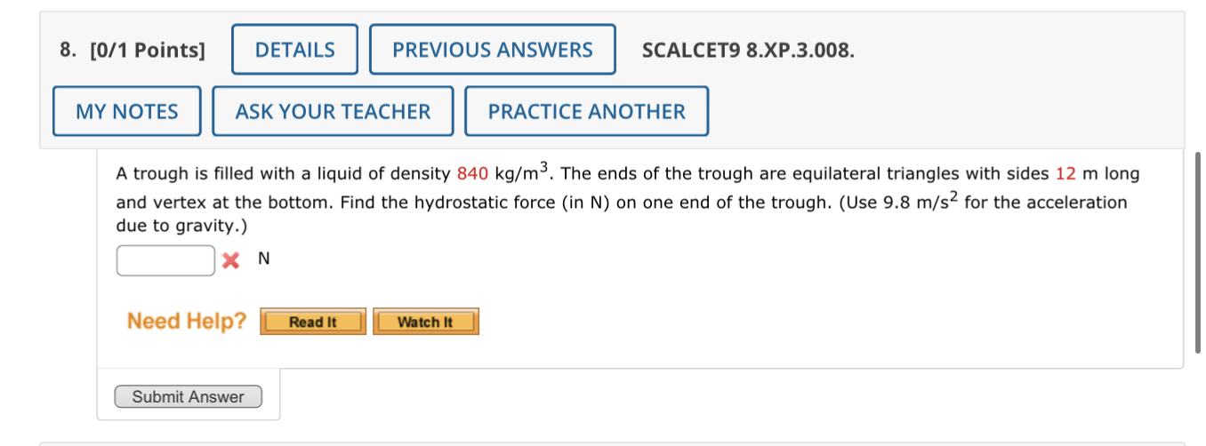 Solved A trough is filled with a liquid of density 840 | Chegg.com
