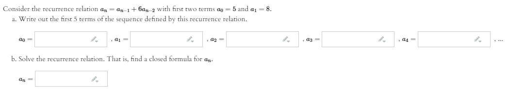 Solved Consider the recurrence relation an = 2n-1 + 6an-2 | Chegg.com