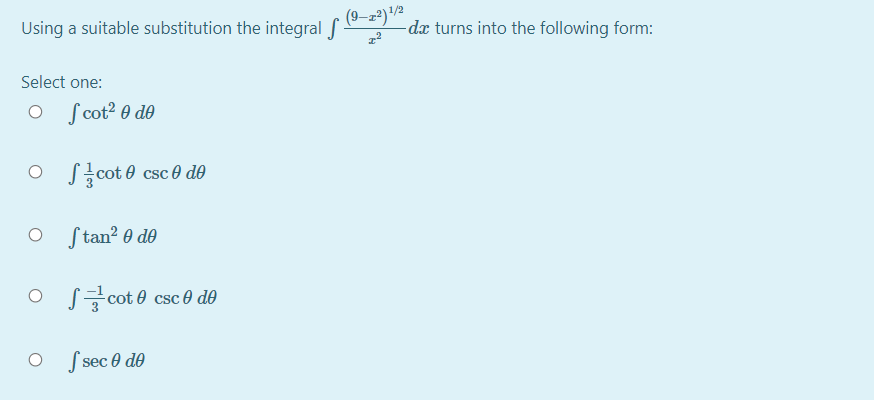 Solved Using a suitable substitution the integral (9–22)1/2 | Chegg.com