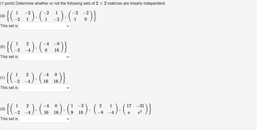Solved (1 point) Determine whether or not the following sets | Chegg.com