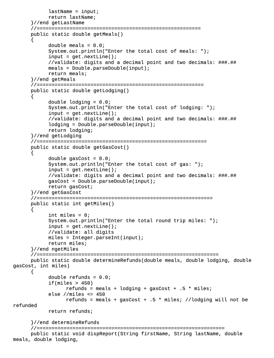 Solved double gascost, int miles, double refunds) public | Chegg.com