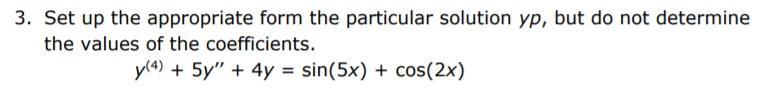 Solved 3. Set up the appropriate form the particular | Chegg.com