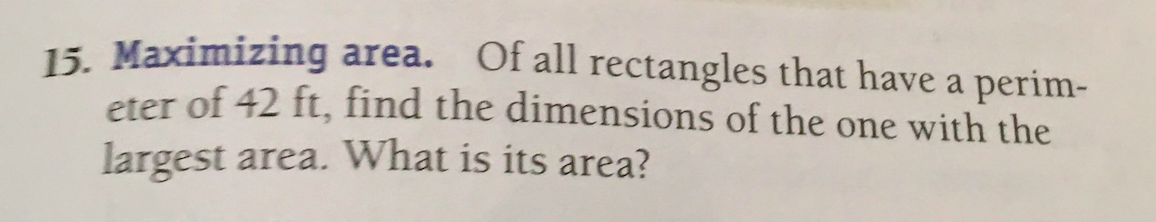 Solved 15. Maximizing area. Of all rectangles that have a | Chegg.com
