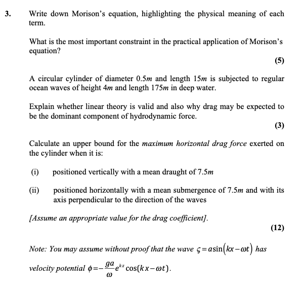 Solved 3. Write down Morison's equation, highlighting the | Chegg.com